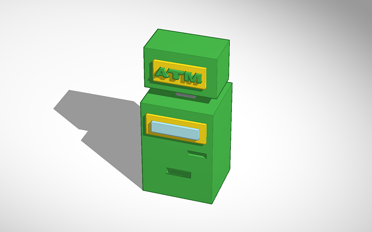3D design ATM machine - Aaron Todd - Tinkercad