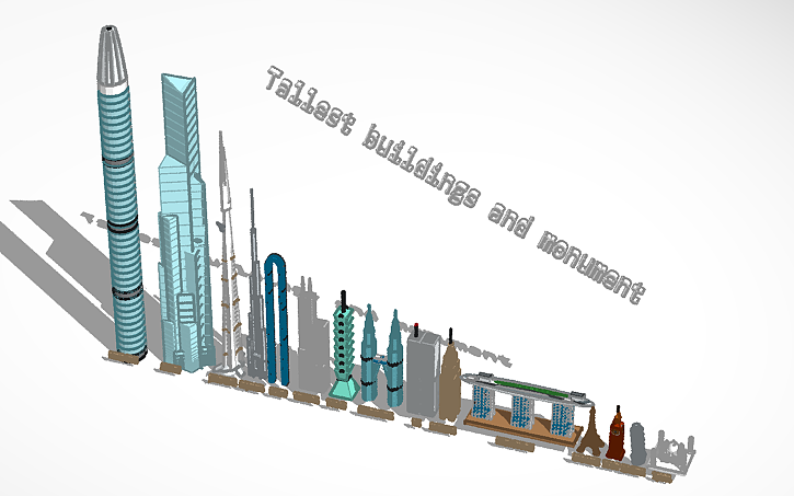 3D design Tallest buildings and monument - Tinkercad