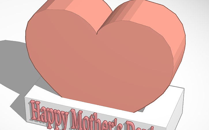 3D design Mother's Day - Tinkercad