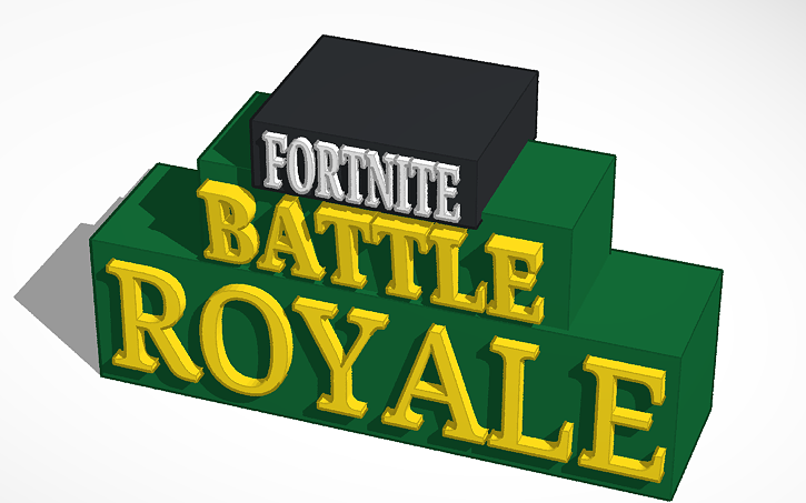 3D design FORTNITE BATTLE ROYALE - Tinkercad