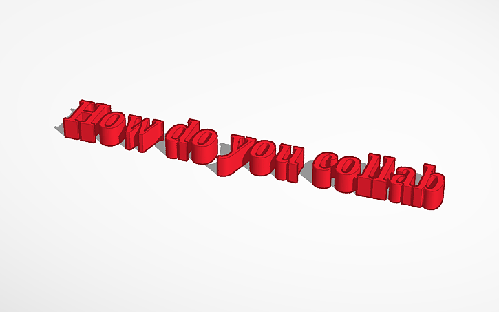 3D design how to collab - Tinkercad